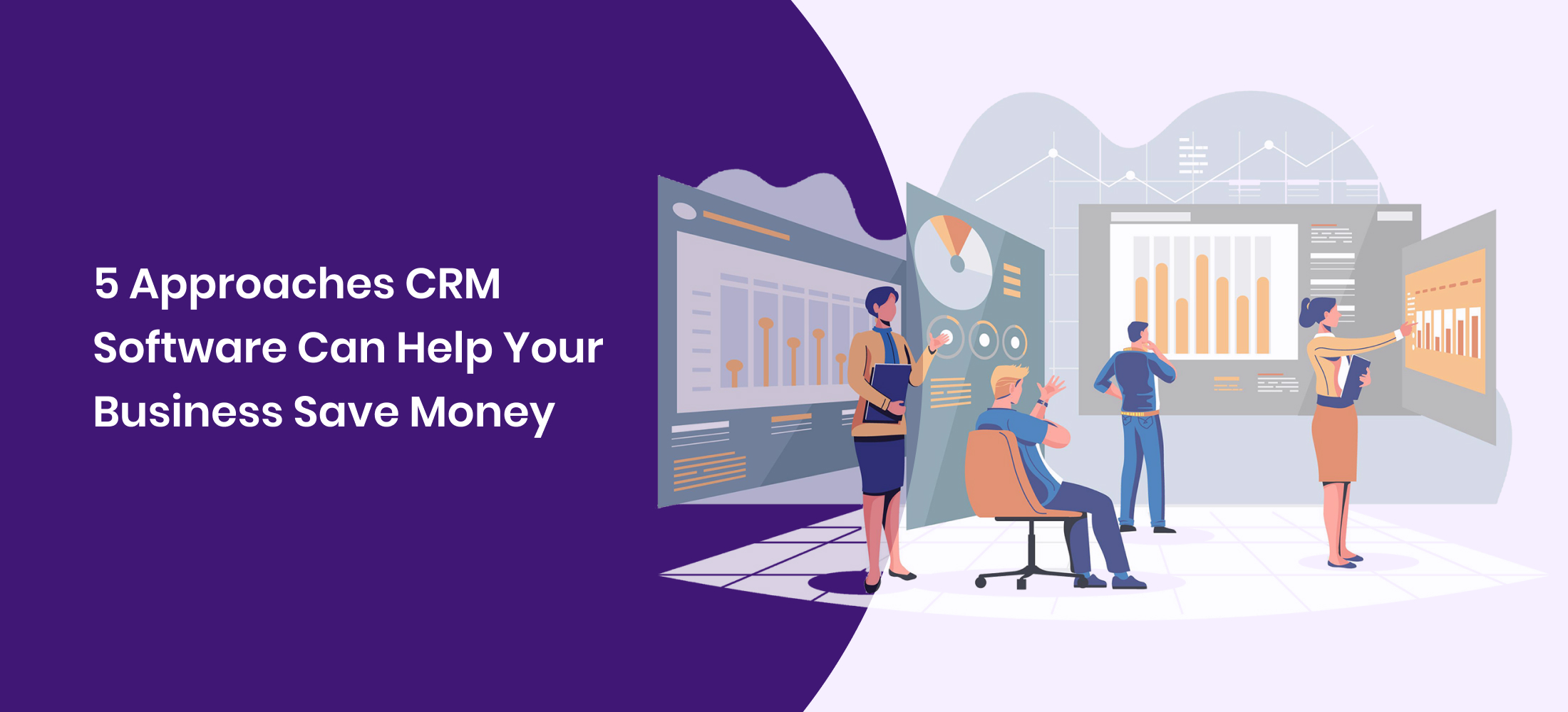 5 Approaches CRM Software Can Help Your Business Save Money - Corbuz ...